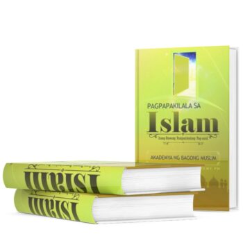 Ang Pagsamba Sa Islam – New Muslim Academy – Philippines