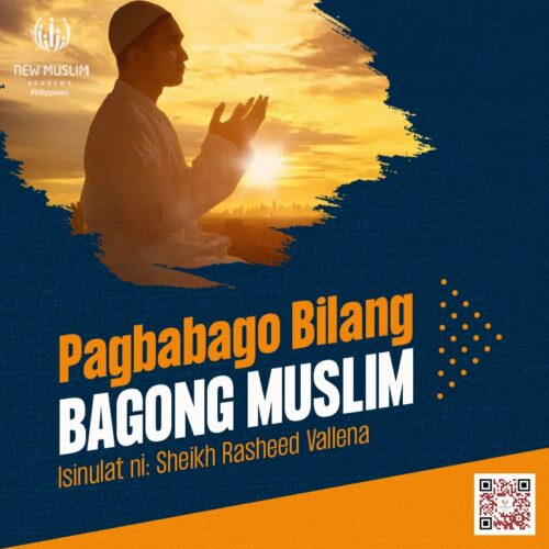 Pagbabago Bilang Bagong Muslim – New Muslim Academy – Philippines