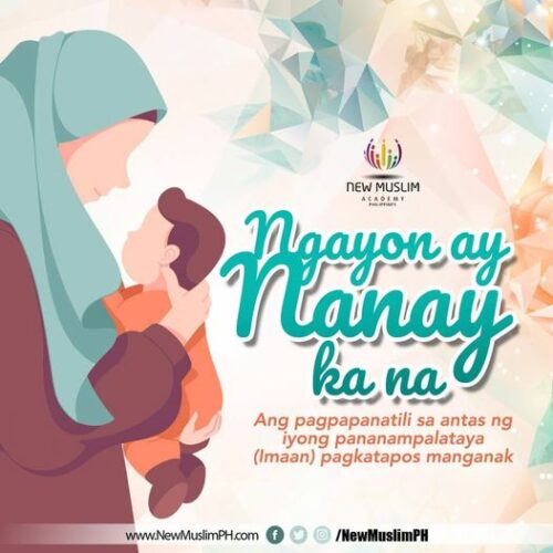Ngayon ikaw ay Nanay na! – New Muslim Academy – Philippines