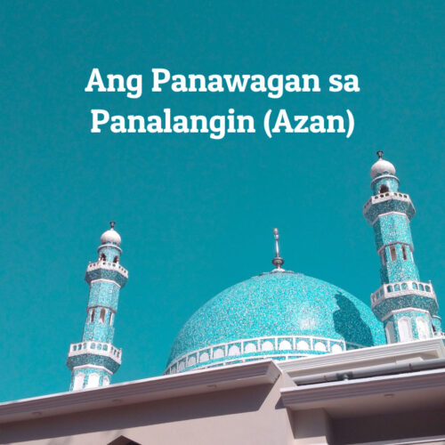 Ang Panawagan sa Panalangin (Adzan) – New Muslim Academy – Philippines