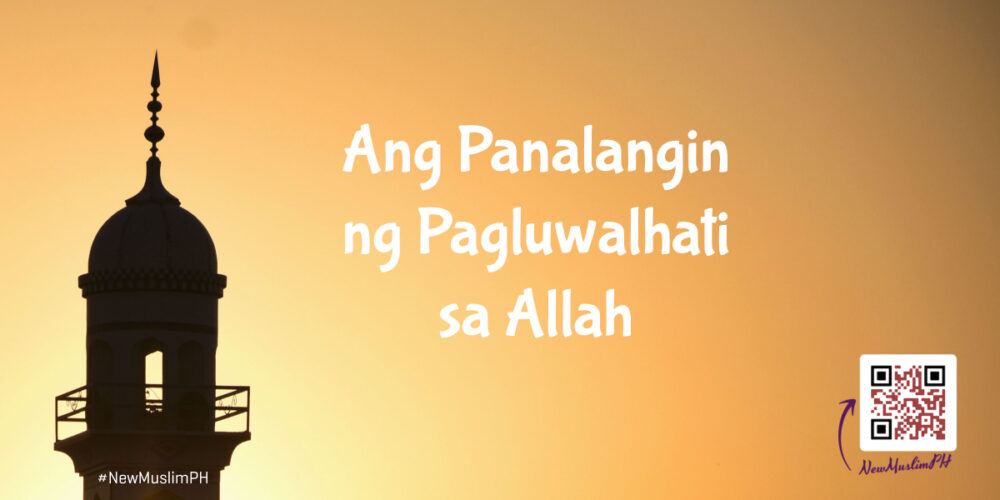 Ang Panalangin ng Pagluwalhati sa Allah – New Muslim Academy – Philippines